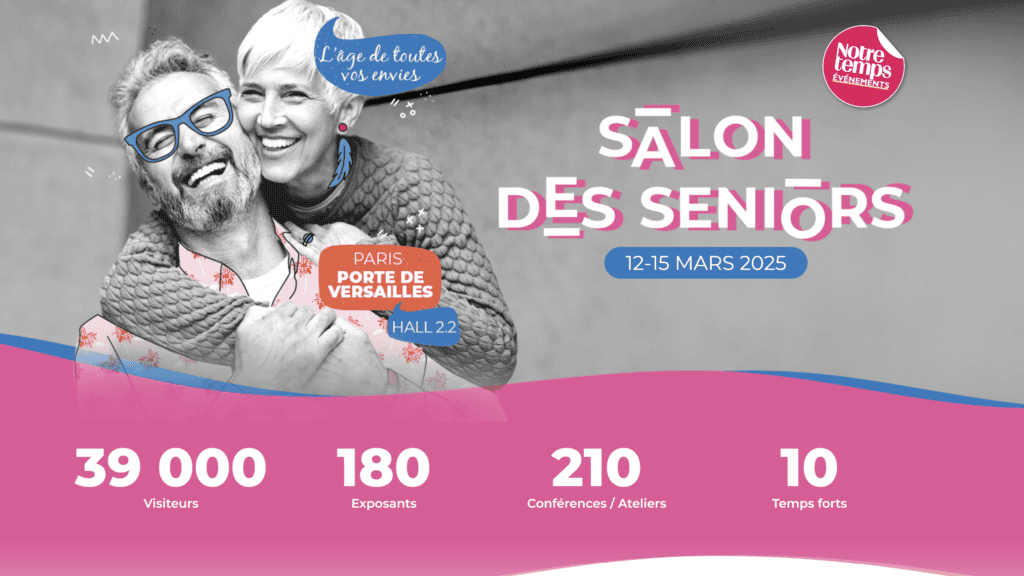 Salon des Seniors : programme, tarif & ateliers